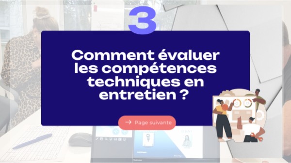 L'entretien 4 - Evaluer les compétences techniques