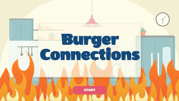 Burger Connections | Genially