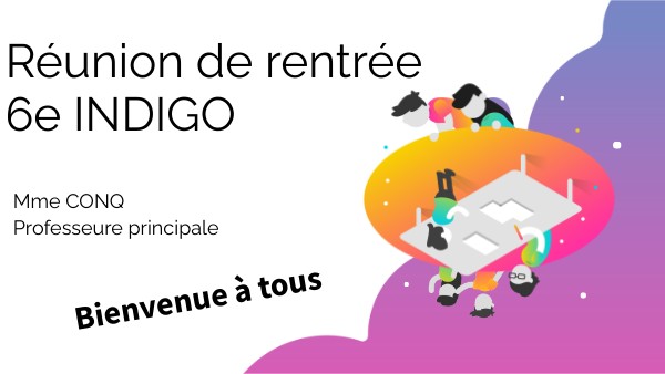 Réunion PP - 6ème INDIGO