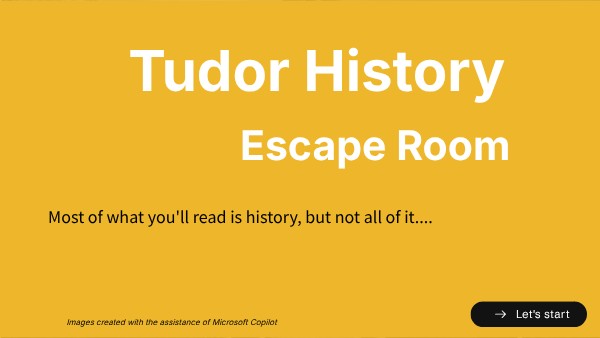 Tudor History Escape Room