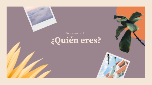 Quién eres? | Genially