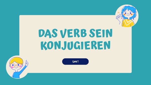 sein konjugieren | Genially