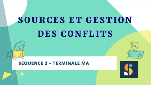 TERMINALE MA_SOURCES ET GESTION DES CONFLITS | Genially