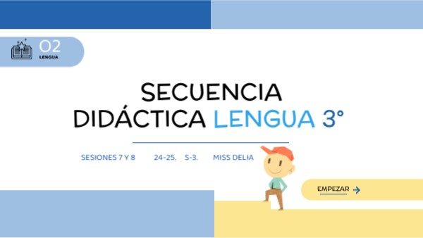 SEMANAS 7 Y 8 S3 ESPAÑOL | Genially