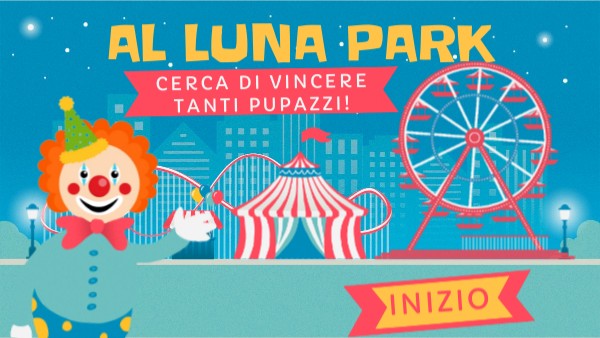 GLI - AL LUNAPARK | Genially