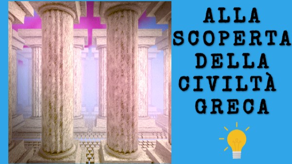 Alla scoperta della civiltà greca | Genially