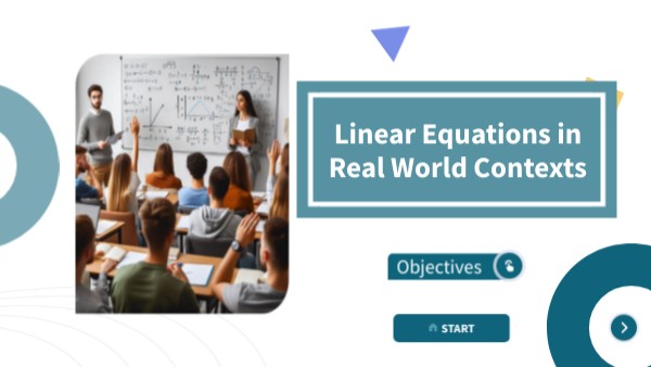 WEEK 16-LINEAR-EQUATIONS-IN-REAL-WORLD-CONTEXTS