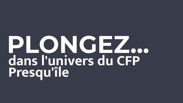 Le CFP Presqu'île