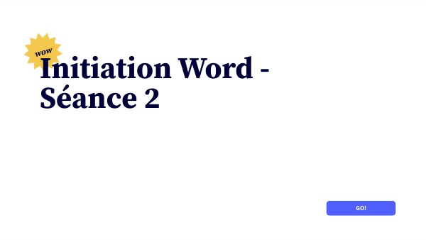 Quiz initiation Word - Séance 2 | Genially