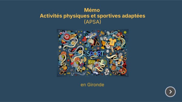 Mémo des activités physiques et sportives adaptées (APSA) en Gironde