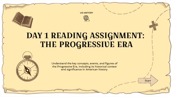 Day 1.2 Reading Assignment: The Progressive Era