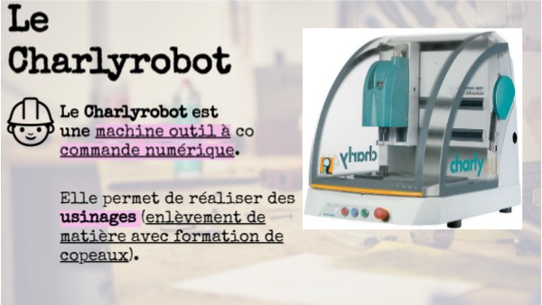 Présentation du Charlyrobot | Genially