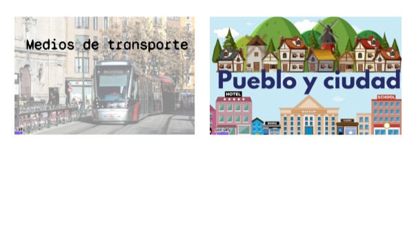 PUEBLO/CIUDAD Y MEDIOS DE TRANSPORTE | Genially