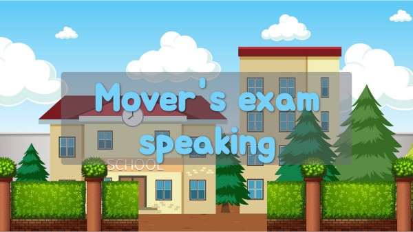 movers speaking
