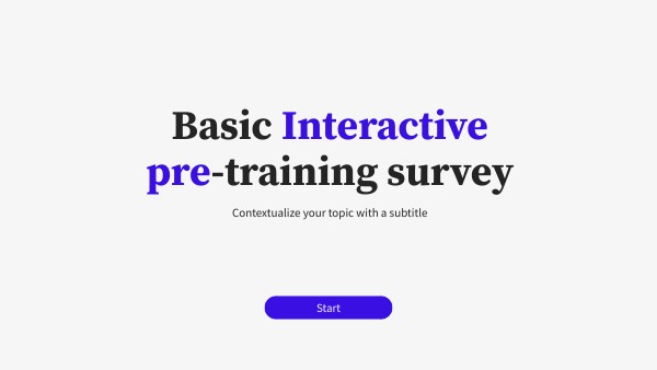 Basic Interactive Pre-Training Survey | Genially