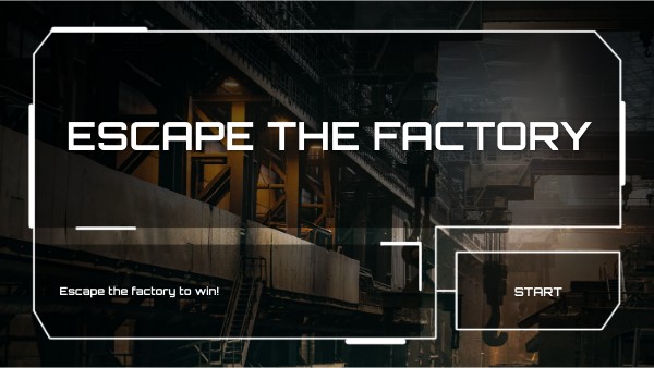 FACTORY ESCAPE GAME