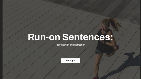 Run On Sentences | Genially