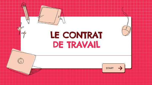 LES CONTRAT DE TRAVAIL | Genially