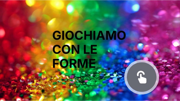 Giochiamo con le forme