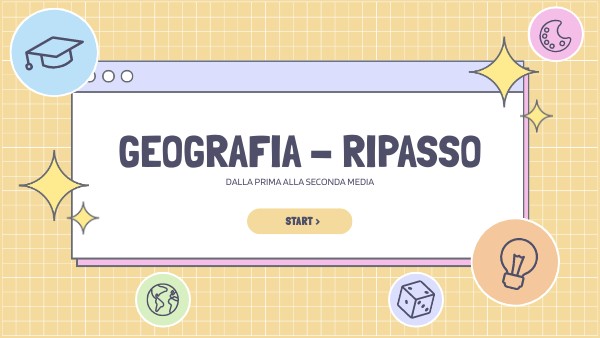 RIPASSO INIZIO SECONDA MEDIA - GEOG