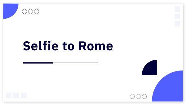 Selfie to Rome | Genially