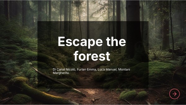 Escape the forest | Genially