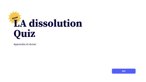 Quiz dissolution