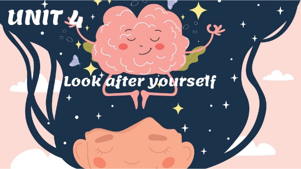 Unit 4: Look after yourself | Genially