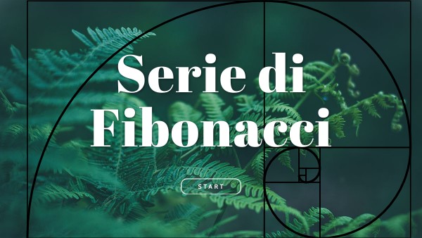 serie di fibonacci - | Genially