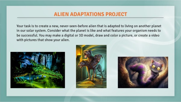 Alien Adaptations (Earth Science) | Genially