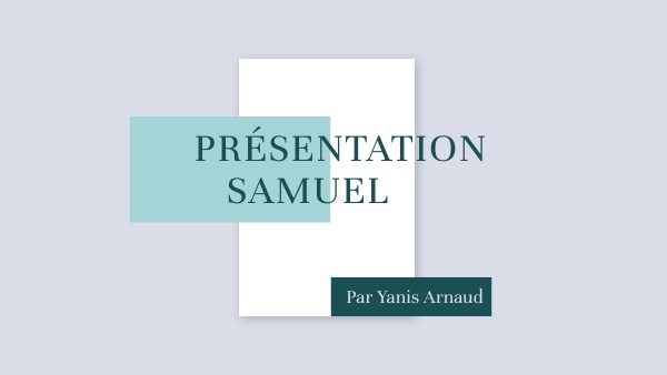 Présentation Samuel | Genially