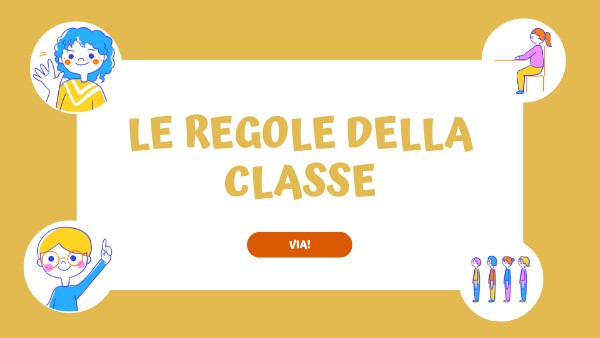 REGOLE DELLA CLASSE
