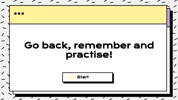Go back, remember and practise (3rd ESO).
