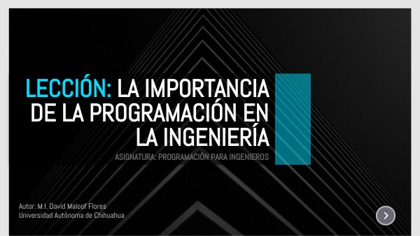Lección 1.2 La importancia de la programación en la ingeniería | Genially