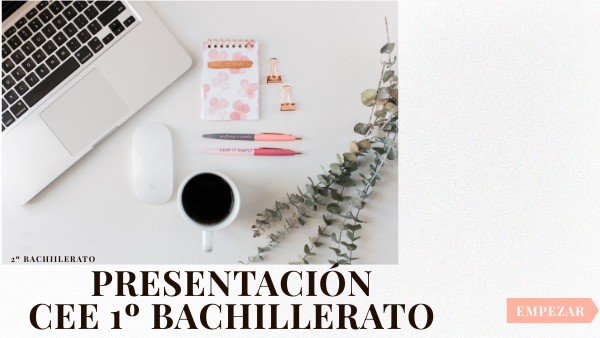 PRESENTACIÓN CEE 1º BACH