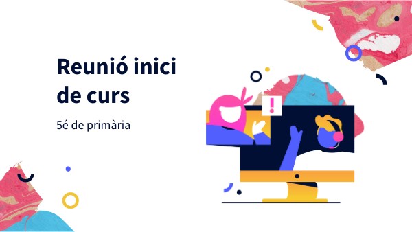 Reunió inici de curs 5éD de primària