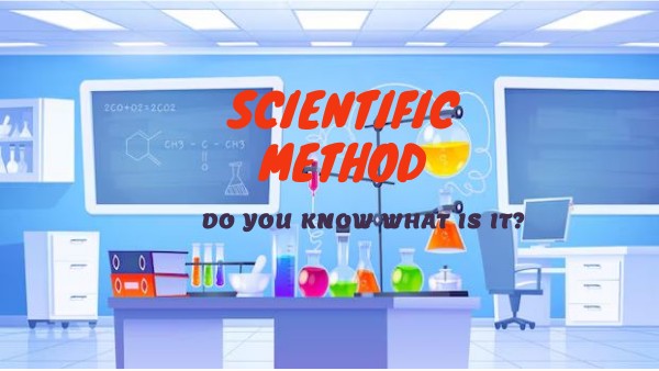 SCIENTIFIC METHOD