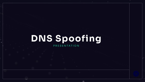 Présentation DNS Spoofing | Genially