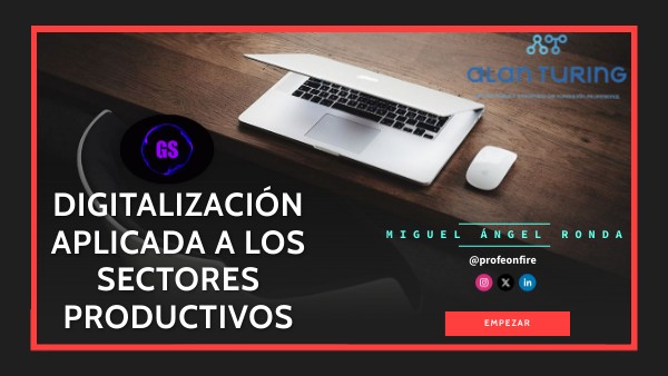 GS - Digitalización aplicada a los sectores productivos | Genially