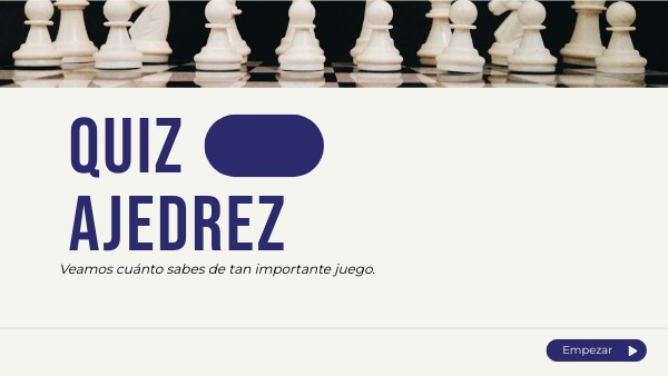 Quiz Ajedrez (Con cronómetro) | Genially