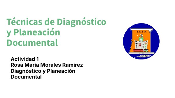 Técnicas de Diagnóstico y Planeación Documental