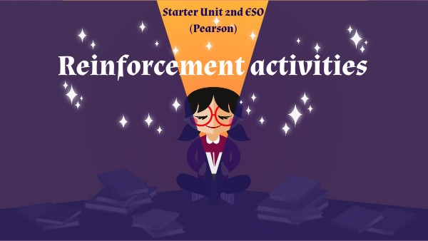 Reinforcement activities starter unit 2nd ESO Pearson | Genially