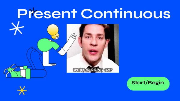 Present Continuous 2 | Genially