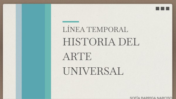 LINEA TEMPORAL HISTORIA DEL ARTE UNIVERSAL
