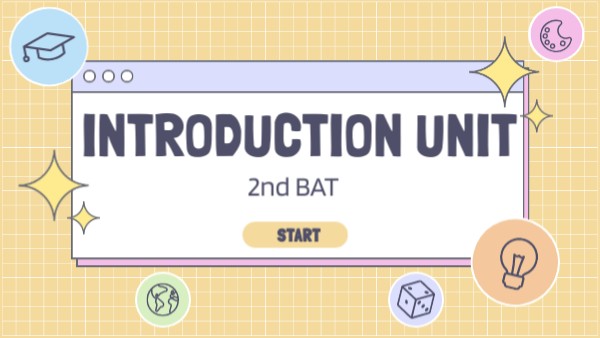 INTRODUCTION UNIT | Genially