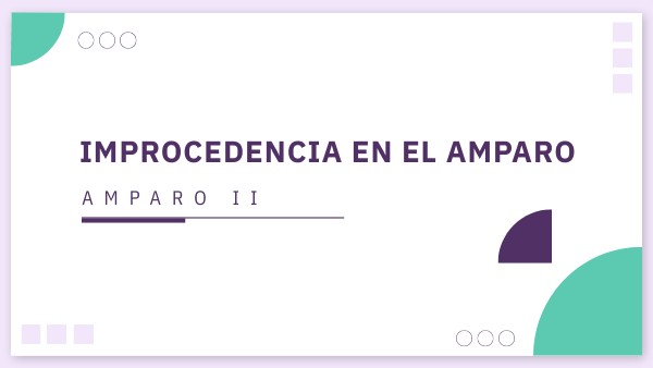Causas de improcedencia en el amparo | Genially