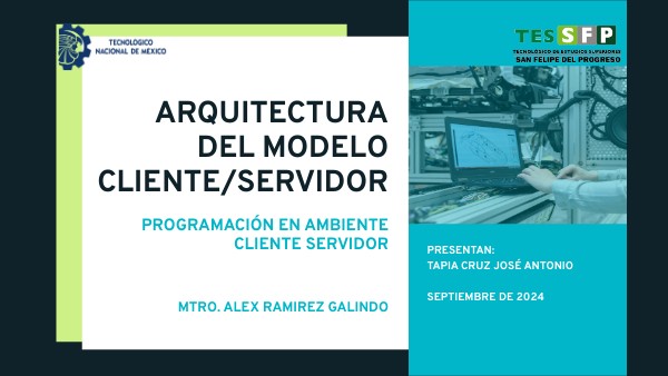 ARQUITECTURA DEL MODELO CLIENTE SERVIDOR