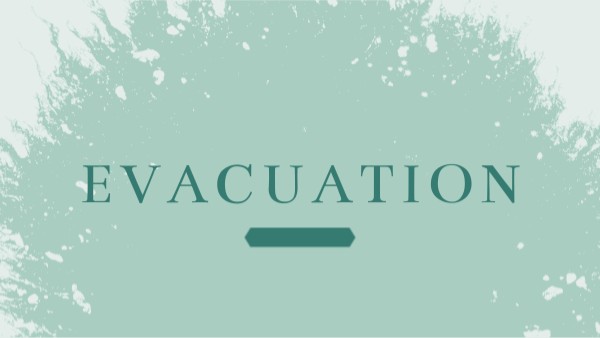 Evacuation