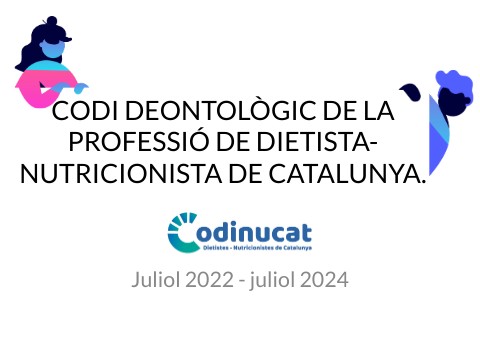 CODI DEONTOLÒGIC DE LA PROFESSIÓ DE DIETISTA-NUTRICIONISTA DE.pptx