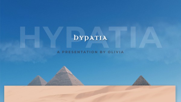 Hypatia presentation | Genially